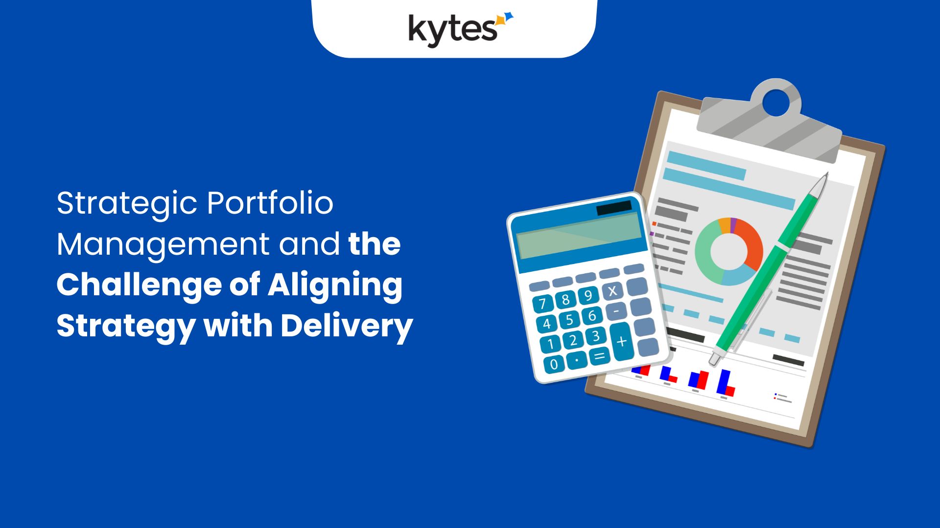 Why Strategy Fails Without Strategic Portfolio Management
