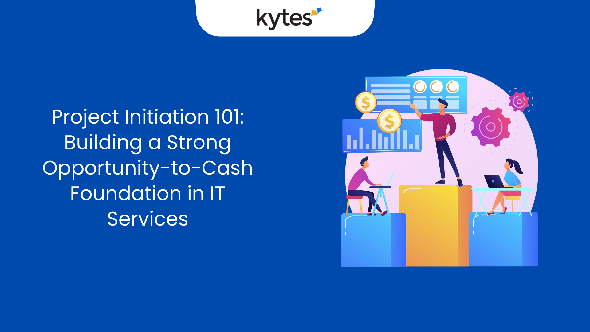 Project Initiation in IT Services: O2C Lifecycle Guide